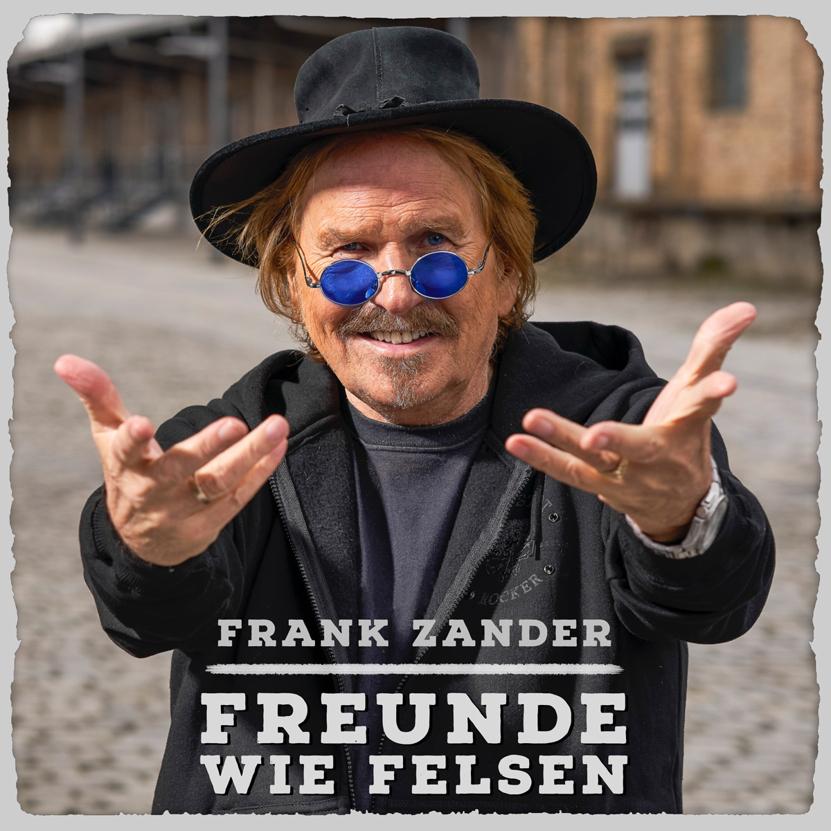 "Freunde wie Felsen" – Frank Zander - LUCILE-MEISEL Musikverlag GmbH